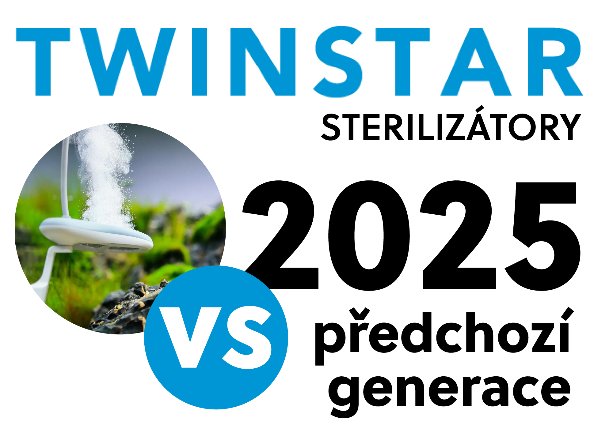 TWINSTAR 2025: Jak se změnily sterilizátory - Aquascape.cz